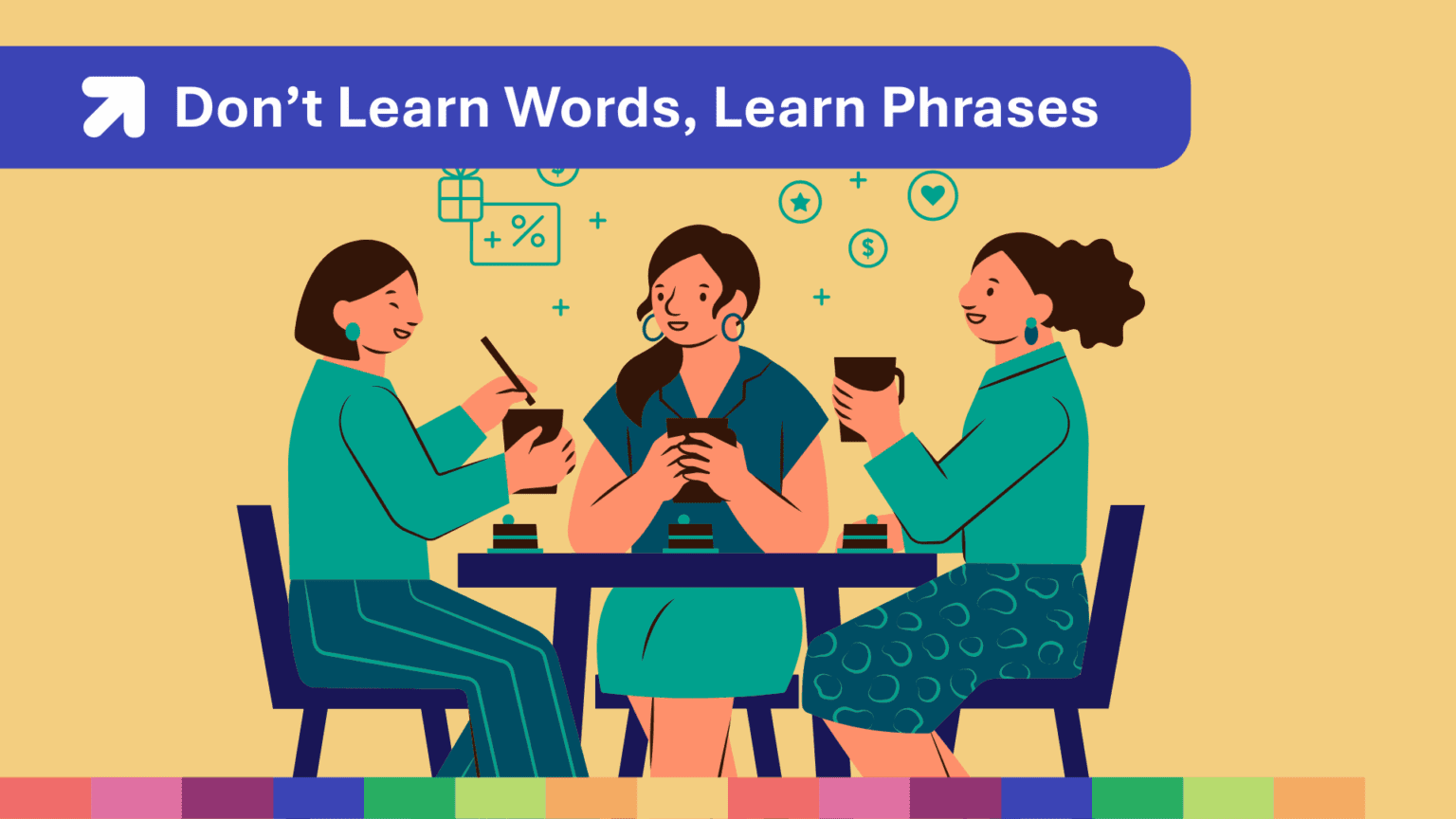 Don T Learn Words Learn Phrases Ih Manchester